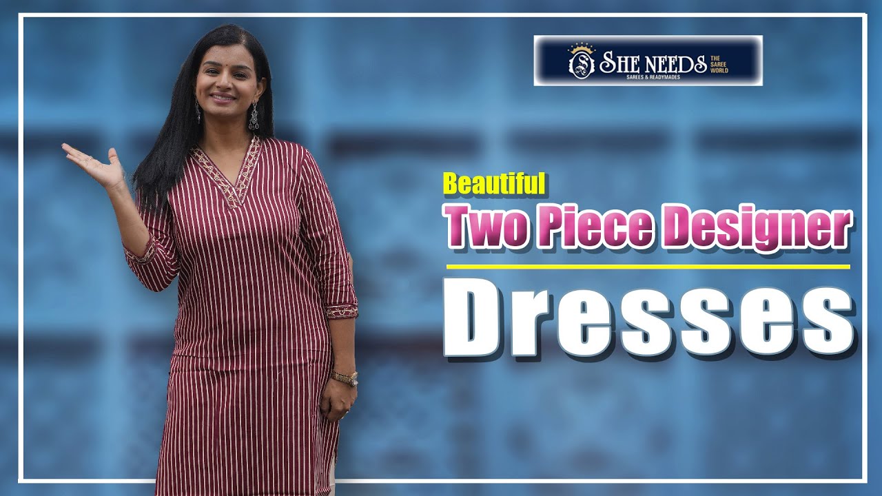Two Piece Designer Dresses | She Needs Saree World - YouTube