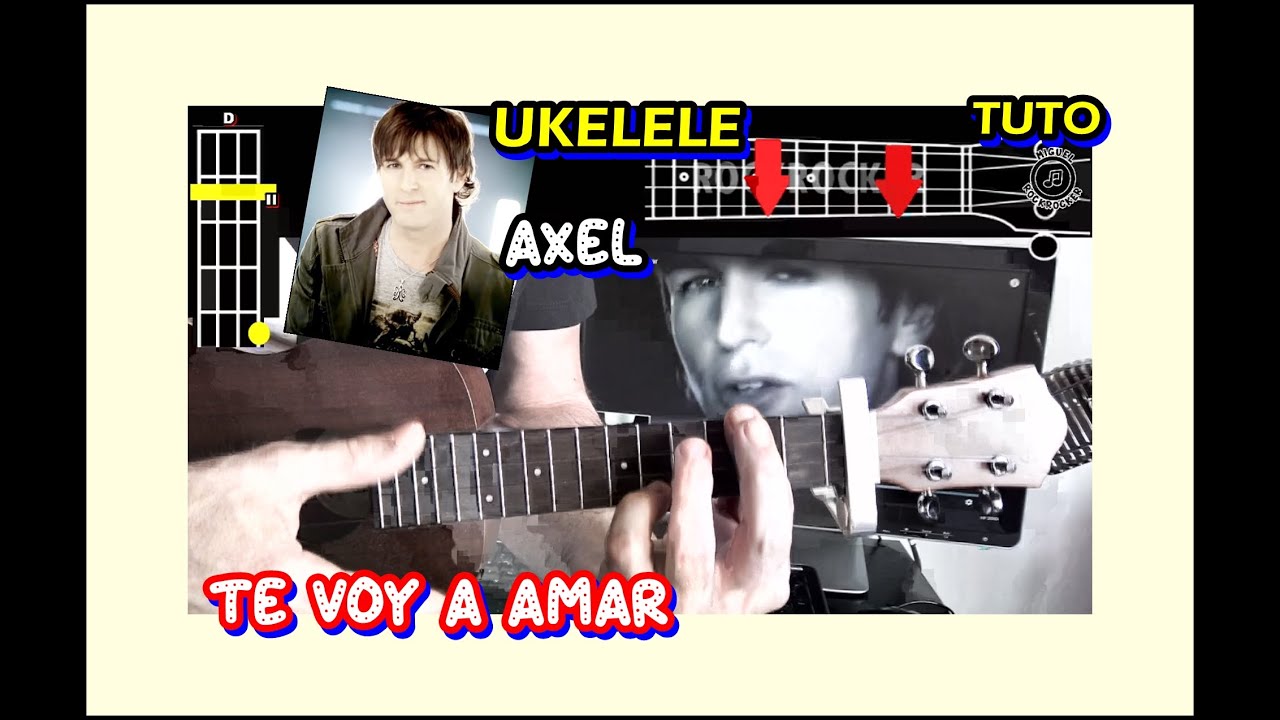 Axel - Te Voy A Amar (UKELELE) Acordes Tutorial - YouTube