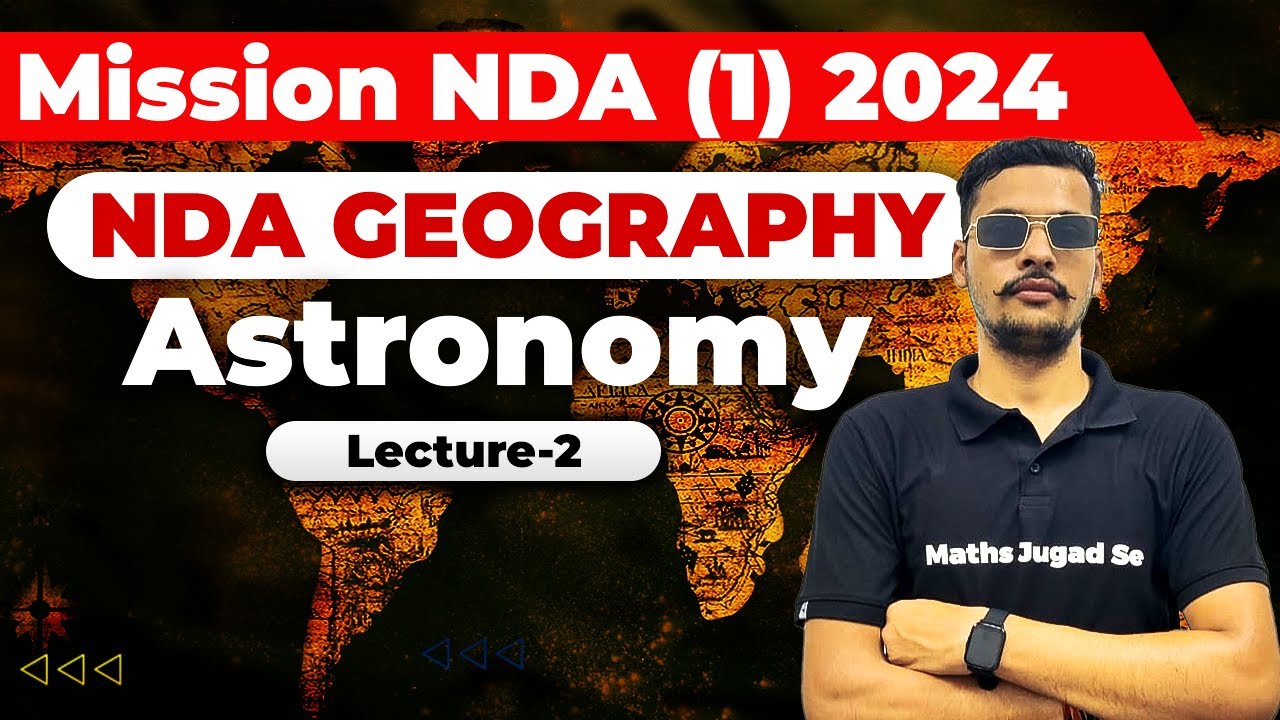Geography - 02 | NDA Geography Full Course | Geography Preparation NDA ...