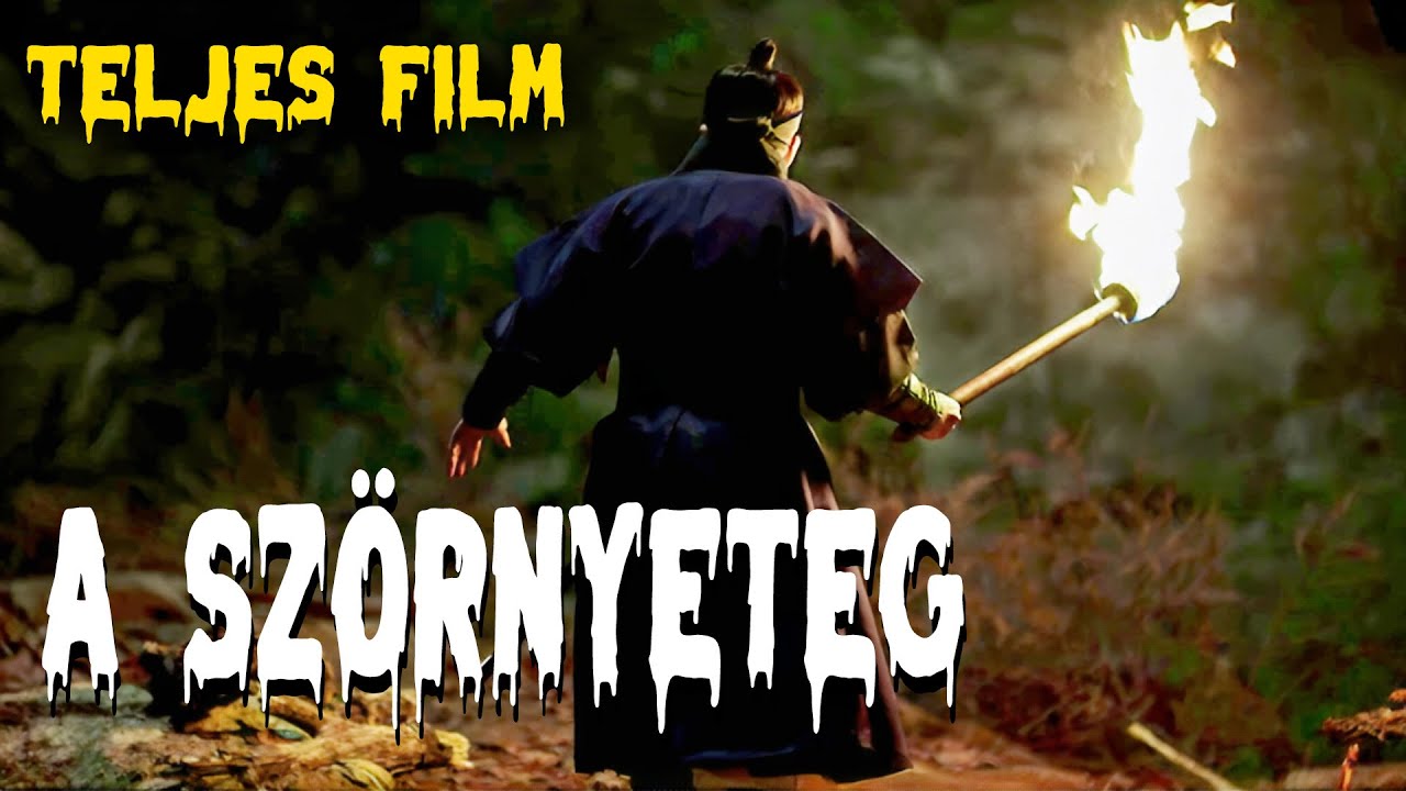 A SZÖRNYETEG [2018] [Teljes Film Magyarul] [Kalandfilm] [Az Egész Film ...
