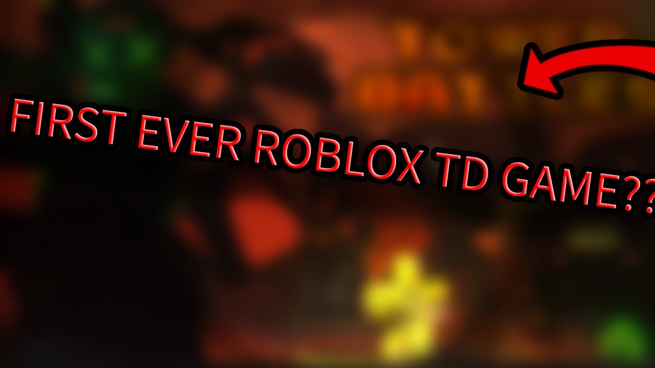 THIS IS THE FIRST TD GAME ON ROBLOX... - YouTube