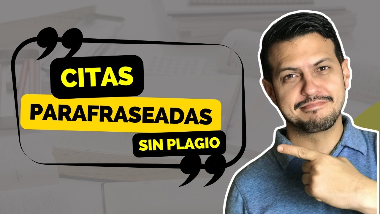 Cómo hacer citas parafraseadas - guía para estudiantes - Normas APA ...