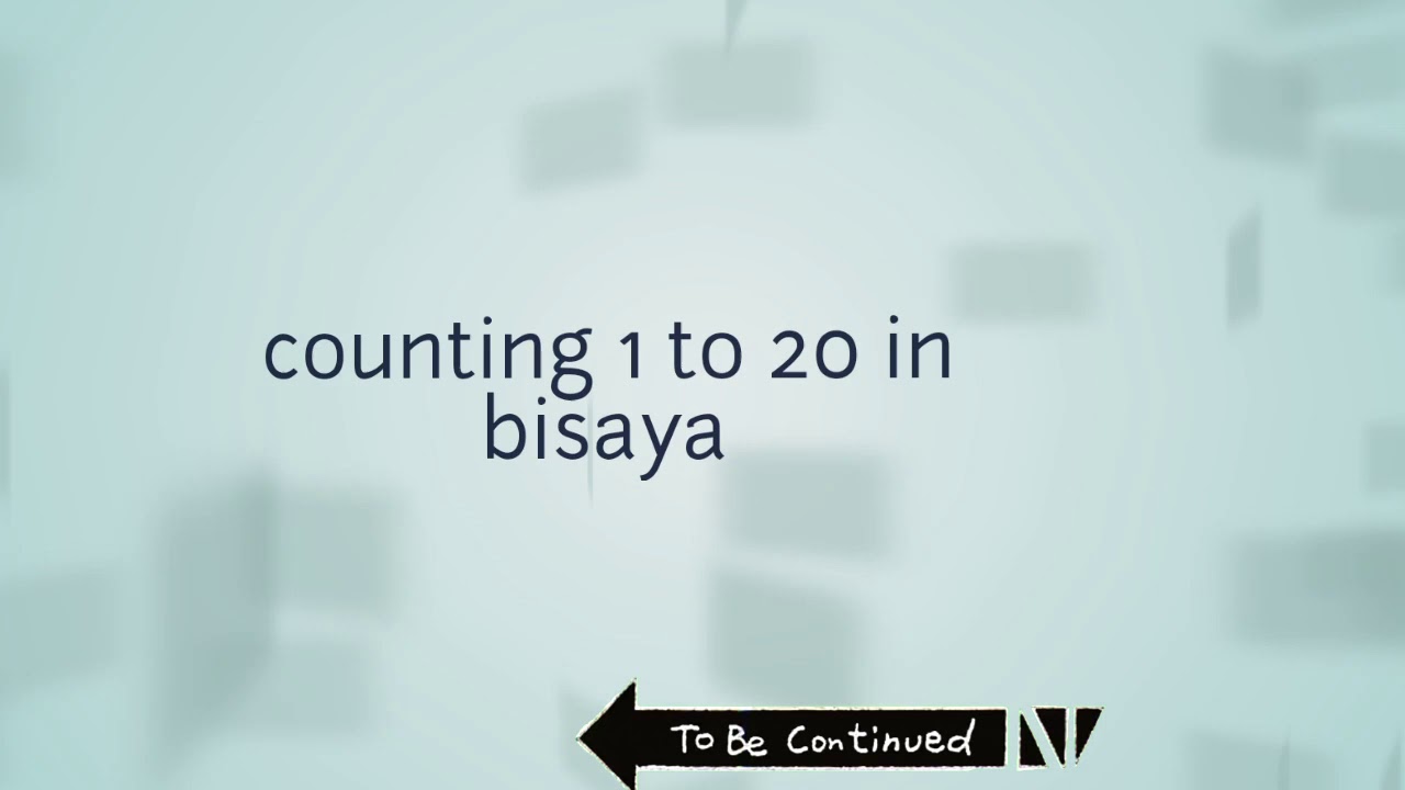 How to count 1-20 in bisaya! - YouTube
