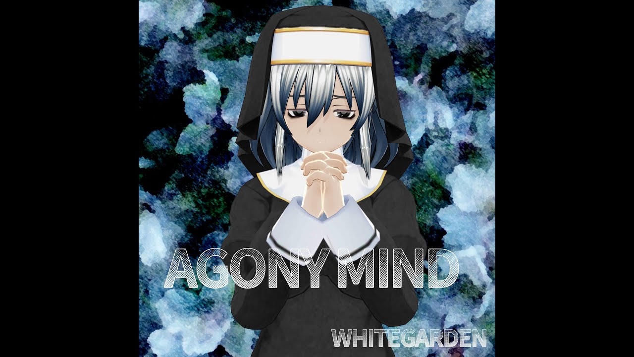 『AGONY MIND』WHITEGARDEN💖💙💛 - YouTube