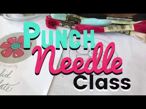 punch needle class piddlin pottery - YouTube