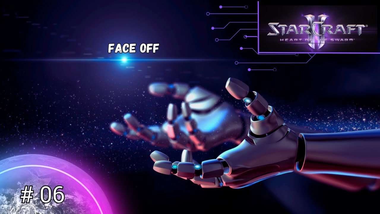 Starcraft II Heart of the Swarm#06 Face Off - YouTube