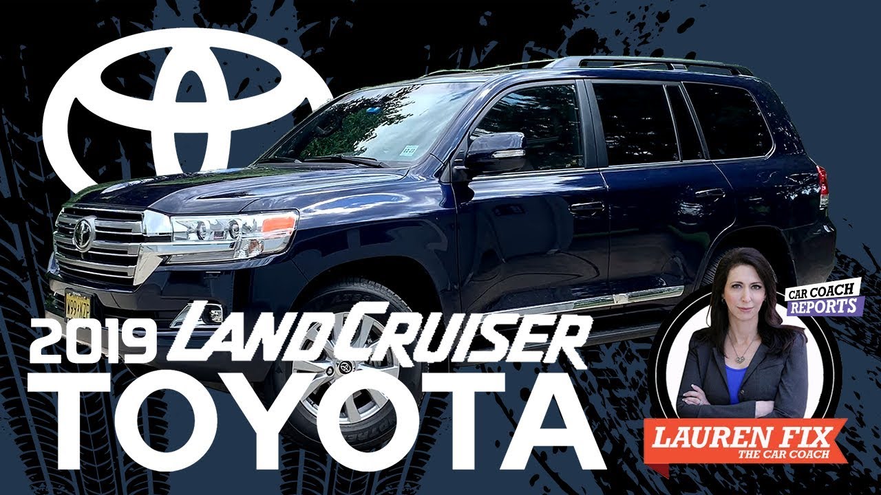 2019 Toyota Land Cruiser Expert Review with Lauren Fix | Car Coach ...