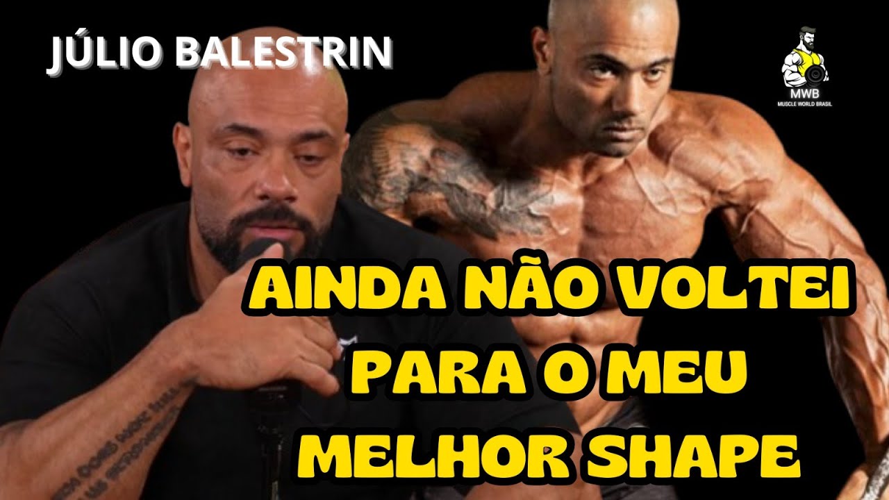 JÚLIO BALESTRIN SOBRE VOLTAR PARA O AUGE DO FÍSICO - YouTube
