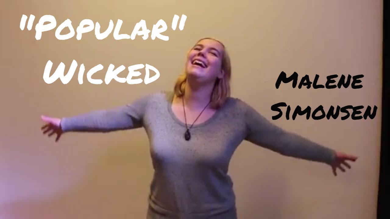 "Popular" (Wicked) // Malene Simonsen - YouTube
