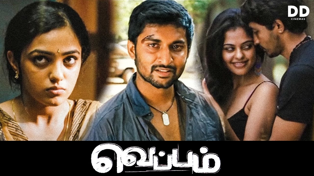 Veppam - Tamil Movie | Nani | Nithya Menen | Bindu Madhavi | Karthik ...