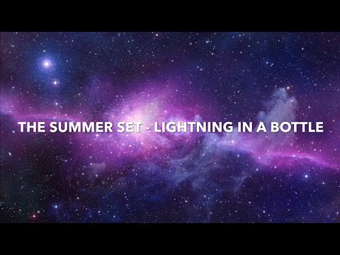 The Summer Set - Lightning In a Bottle (Slowed + Reverb)