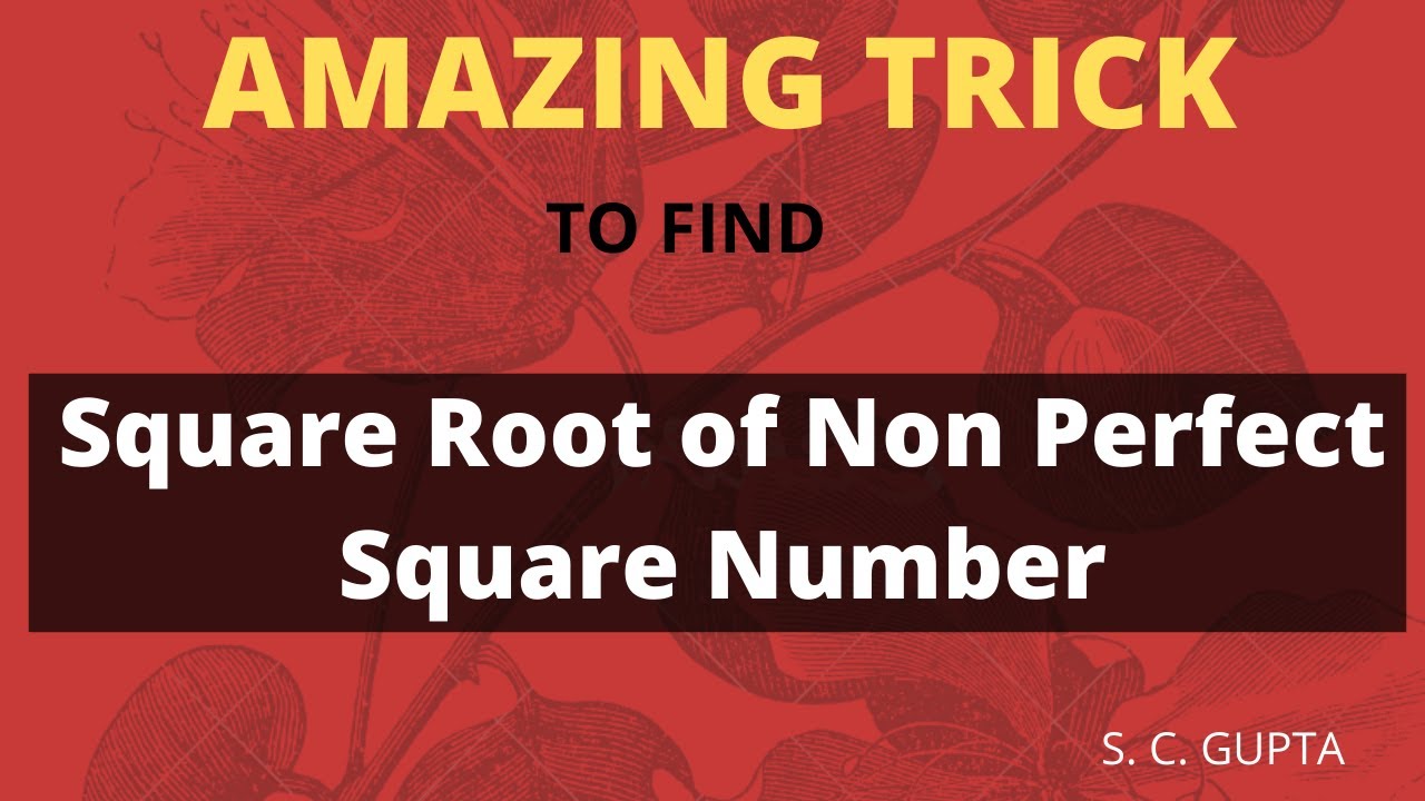 Square Root Of Non Perfect Square Number AMAZING TRICK YouTube square-root-of-non-perfect-square-number-amazing-trick-youtube