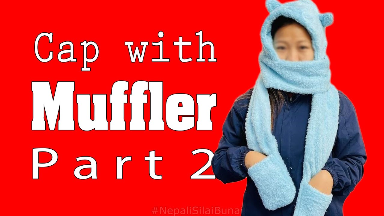 Muffler With Cap Knitting Design: Part 2 | Cap Wala Muffler - YouTube