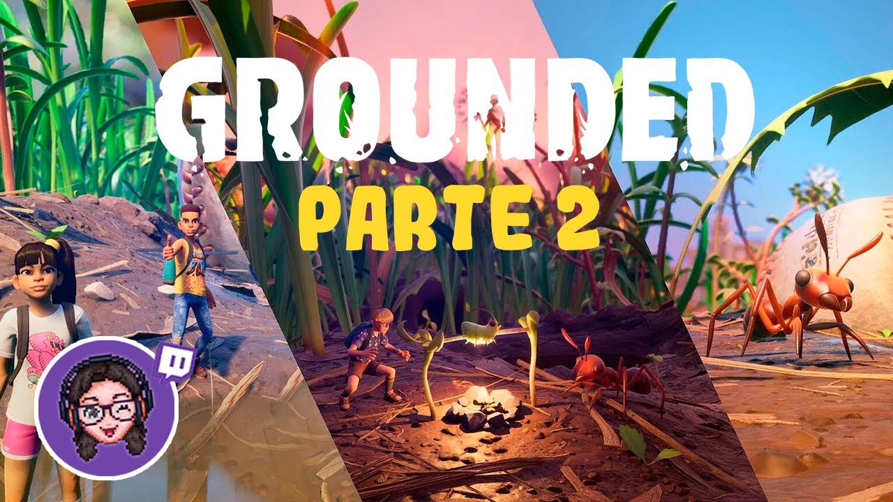 GAMEPLAY DE GROUNDED - PARTE 2 - YouTube