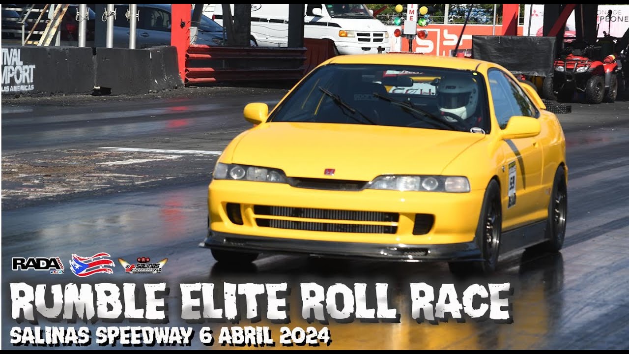 Rumble Elite Roll Race Salinas Speedway 6/ABRIL/2024 I RADAZONE - YouTube
