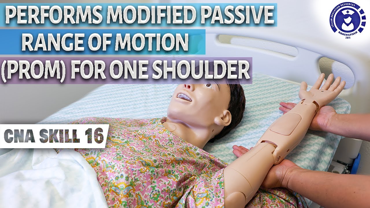 CNA Skill #16: Passive Range Of Motion For Shoulder (Step By Step ...