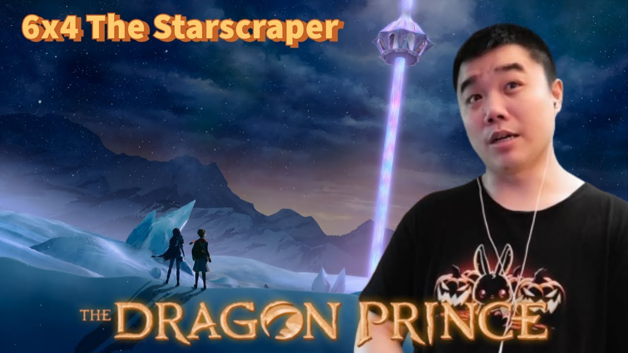 The Dragon Prince 6x4- The Starscraper Reaction! - YouTube
