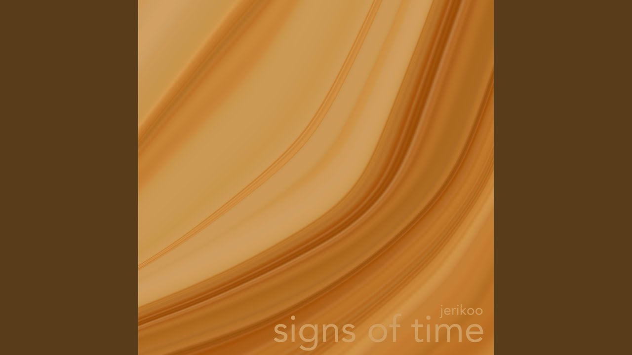 Signs of Time - YouTube
