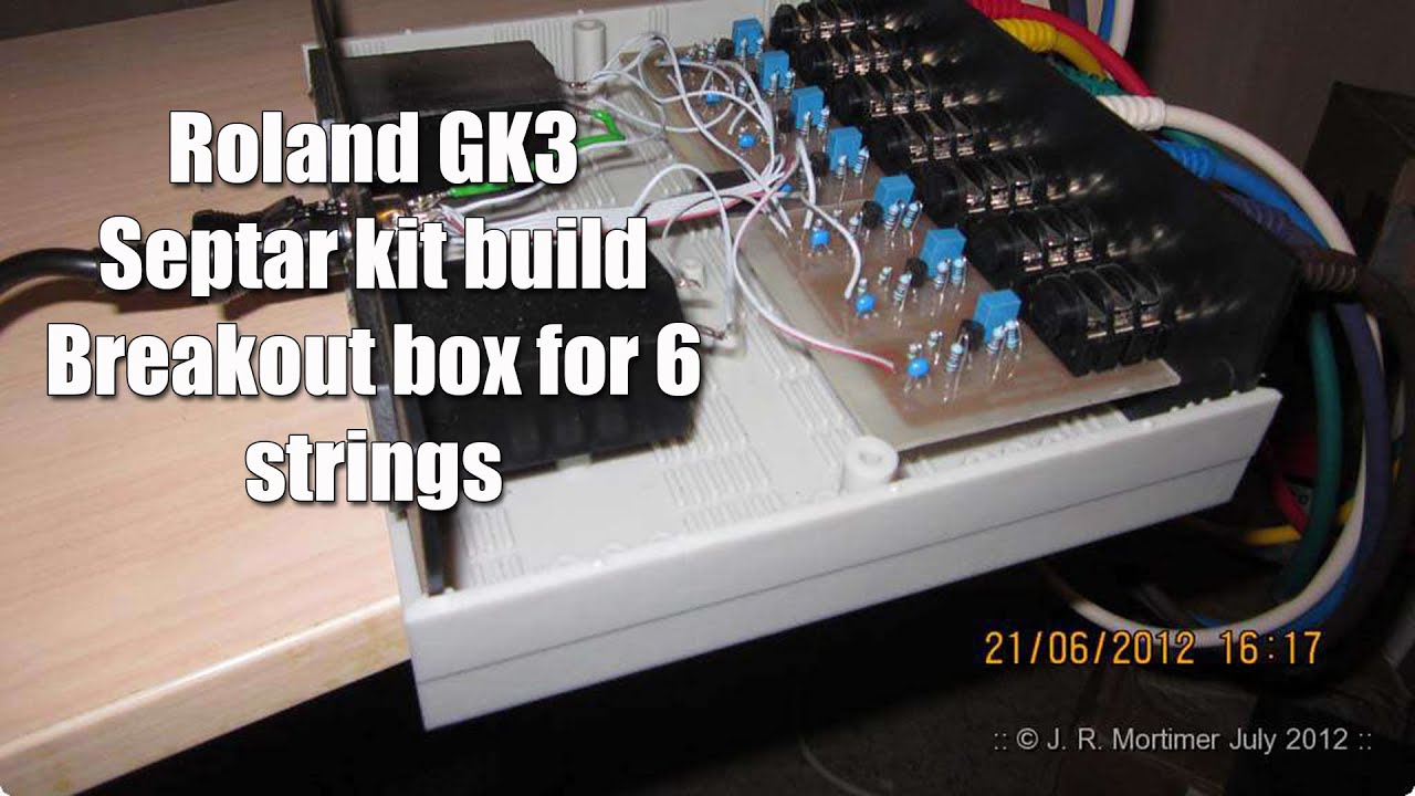 Septar Kit build - breakout box for six string guitar #Roland #GK #GK3 ...