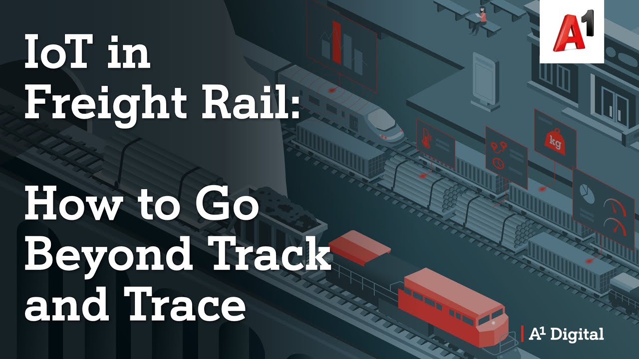 IoT in Freight Rail: How to Go Beyond Track and Trace (Webinar) - YouTube