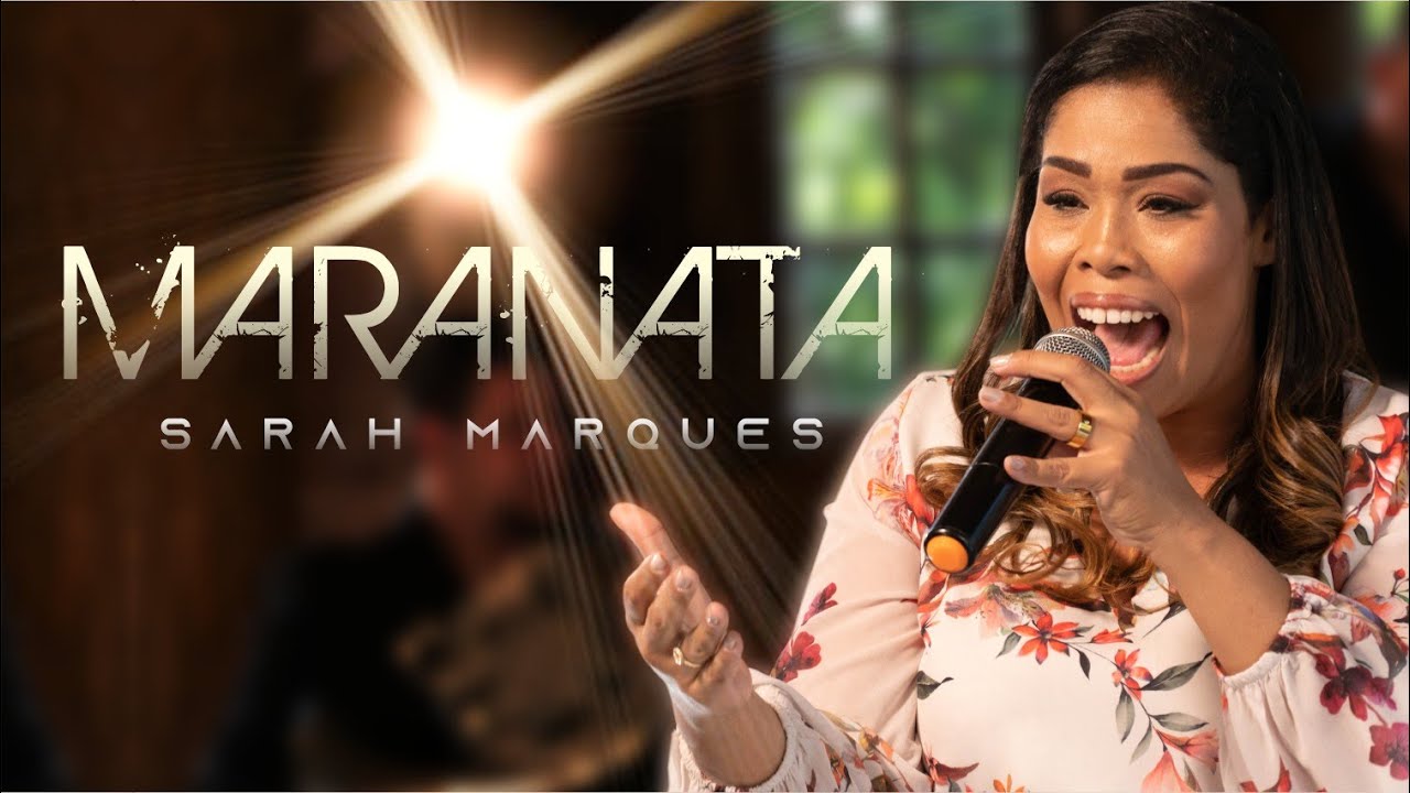 Sarah Marques - Maranata - Videoclipe - YouTube
