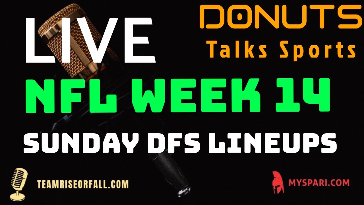 Week 14 Nfl Draftkings Lineup Today Week 14 Nfl Dfs Picks Today