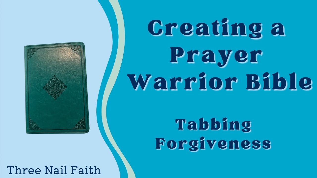 How To Create A Prayer Bible | Tabbing Forgiveness Create a Prayer ...