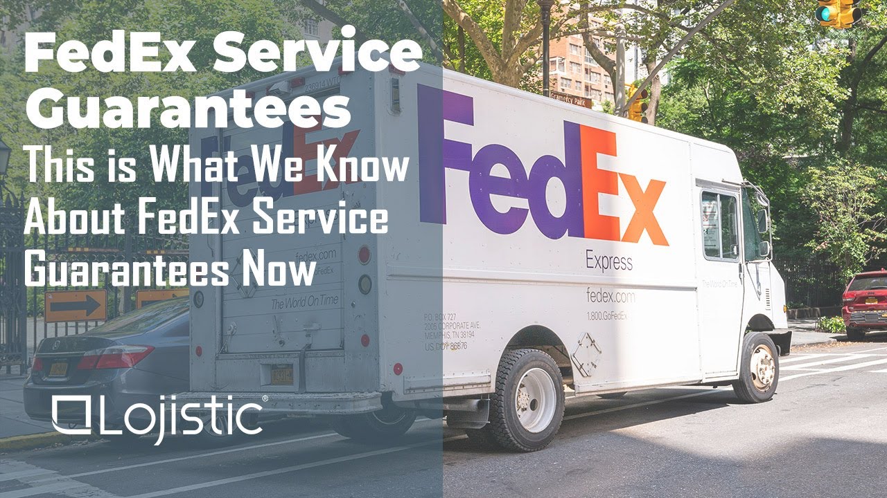 What We Know About FedEx Service Guarantees Now - YouTube