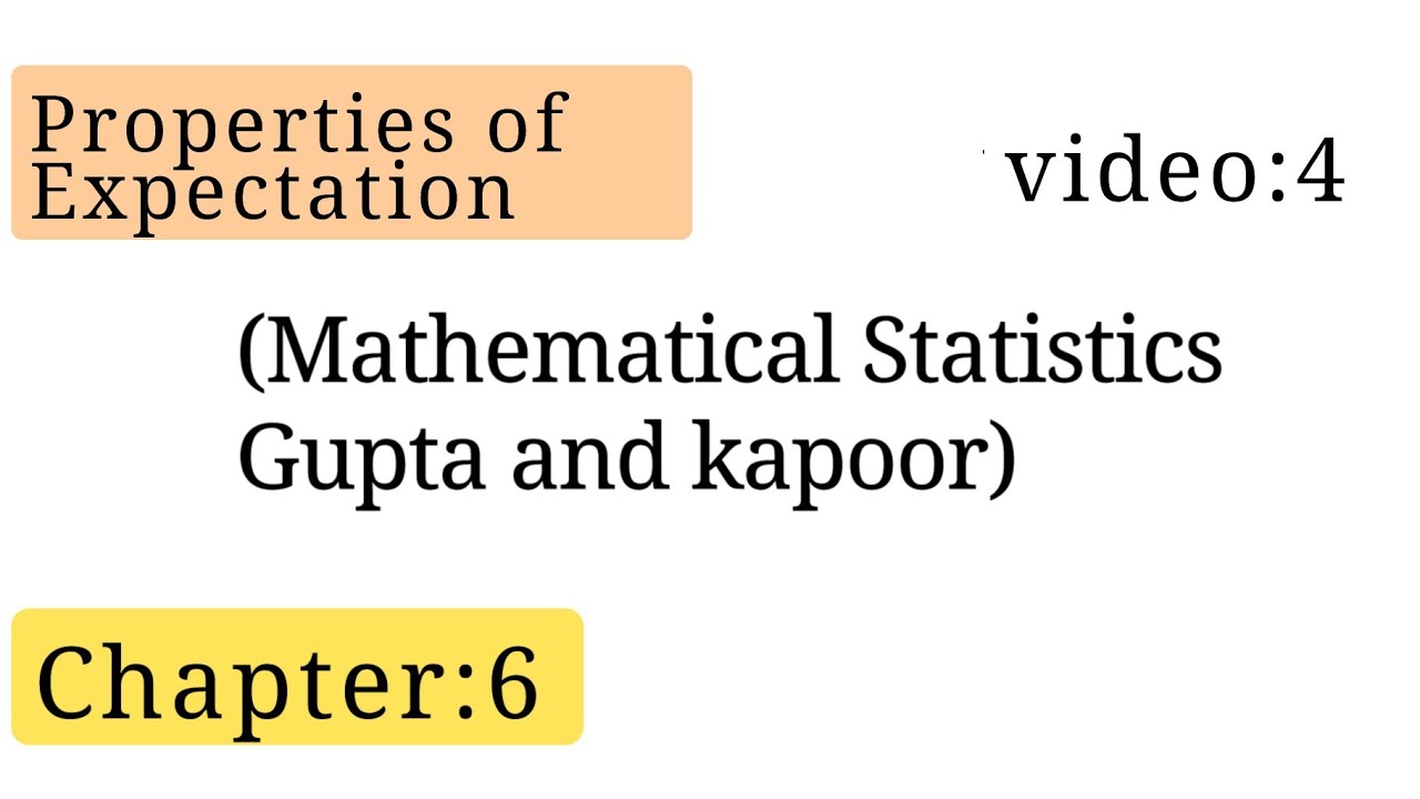 Properties Of Mathematical Expectation In English Video 4 ISS Properties Of Mathematical Expectation In English Video 4 ISS