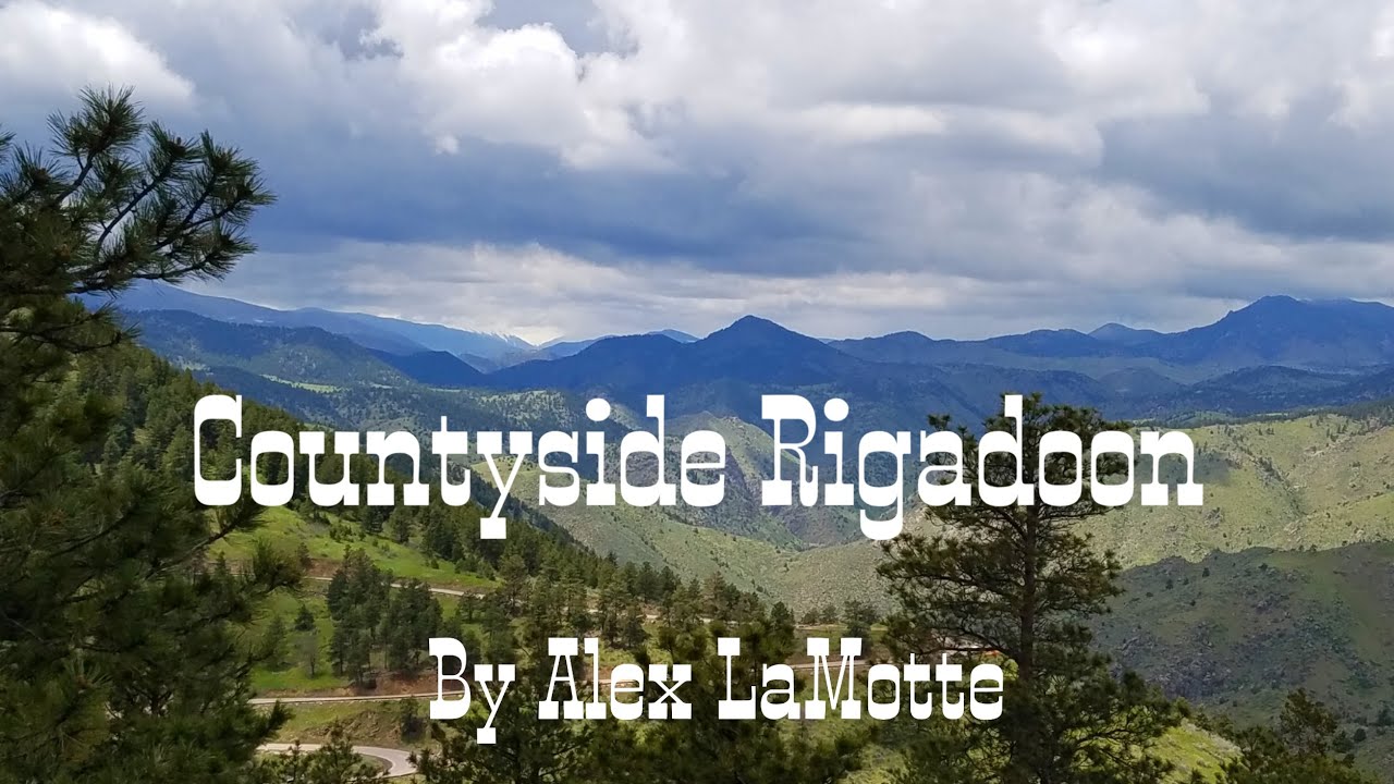 Alex LaMotte - Countryside Rigadoon - YouTube