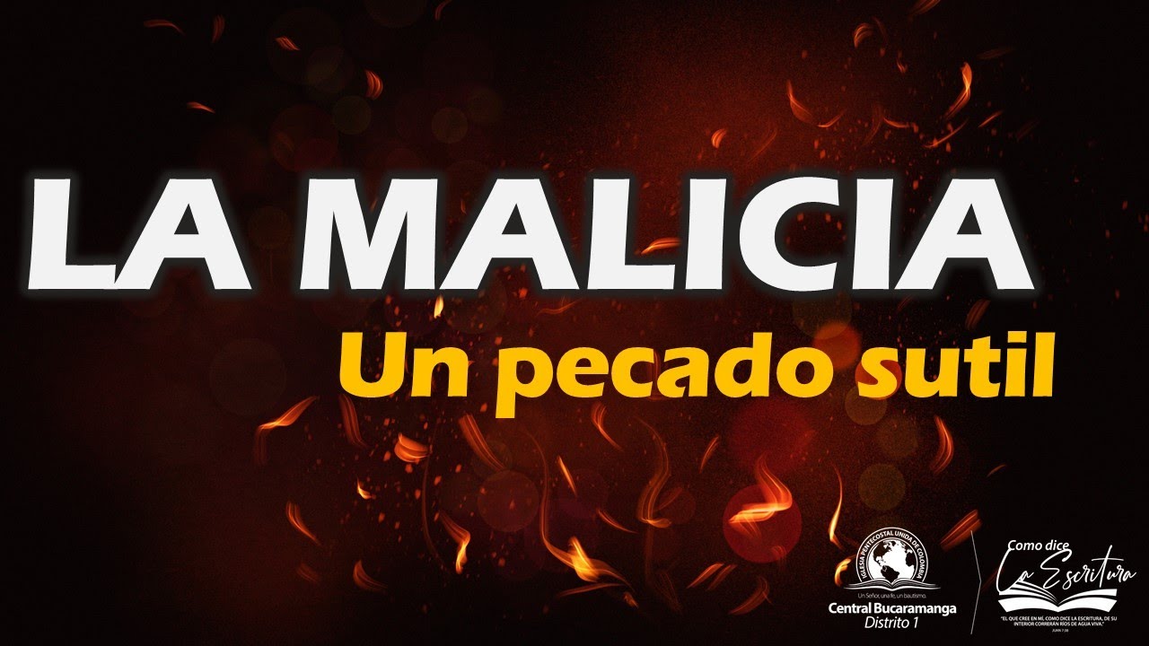 LA MALICIA, UN PECADO SUTIL / VICTOR VERGARA BERRIO - YouTube