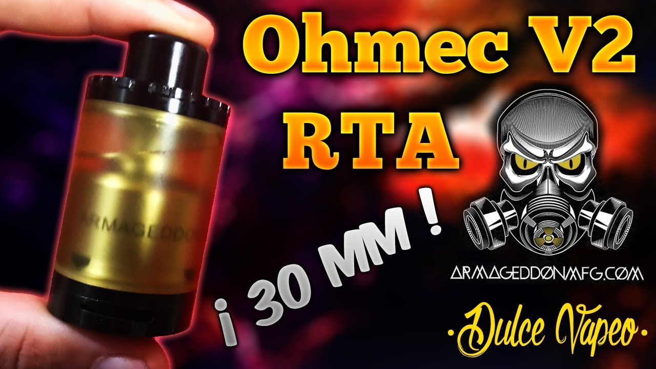 Ohmec V2 RTA de ARMAGEDDON MFG | LO MAS BRUTO QUE TENGO - YouTube