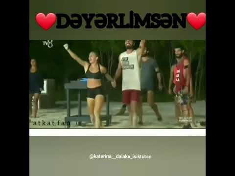 Atakan ve Katerina/Dəyərlimsən