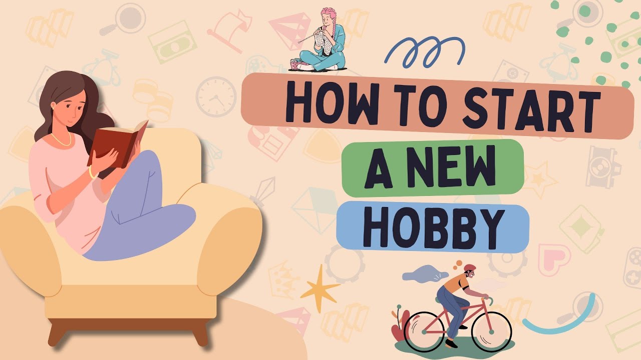 How to start a new hobby #hobby #learning #cooking #gardening #painting ...