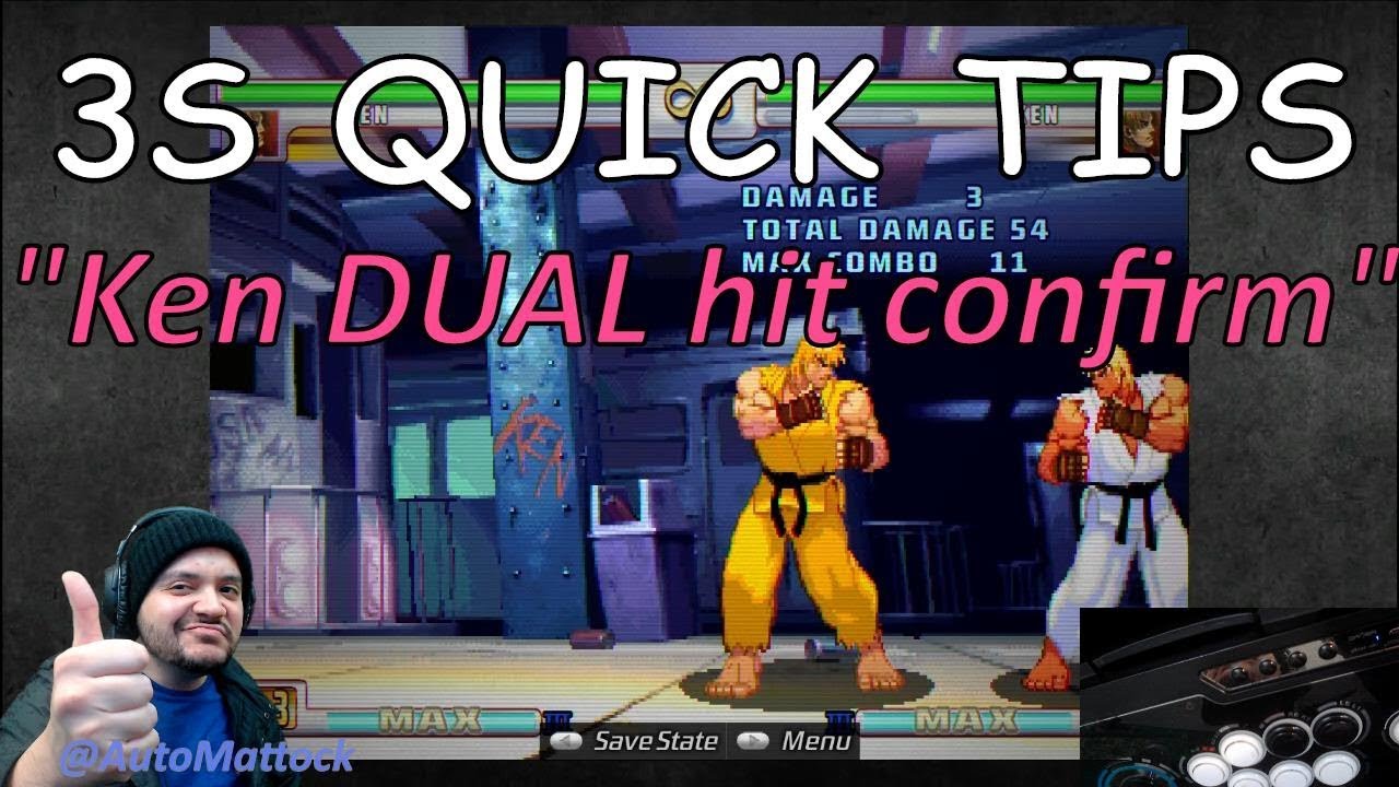 [3S] Quick Tips! Ken Dual Hit Confirm! - YouTube