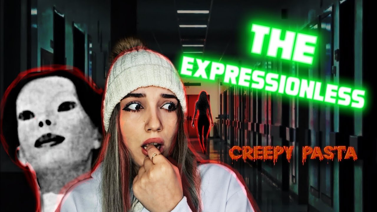 The Expressionless|اگه این زنو دیدین فقط فرار کنین ️(Creepy pasta ...