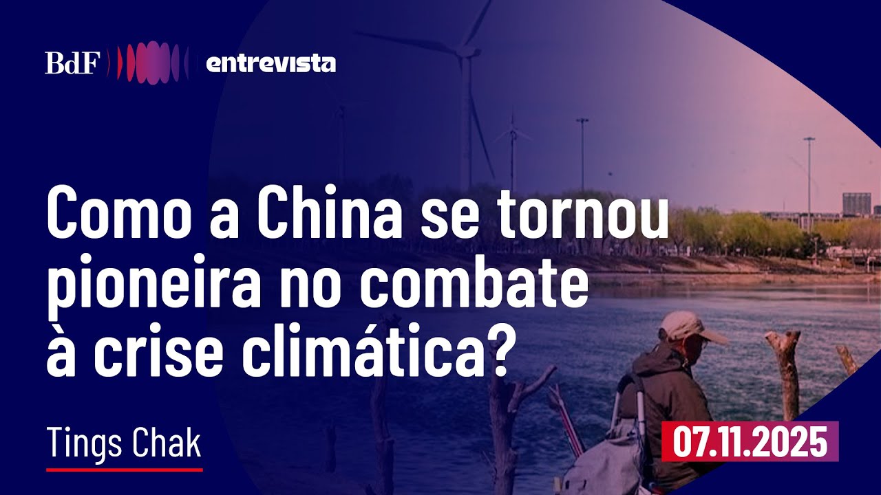 Como a China se tornou pioneira no combate à crise climática? | BdF ...