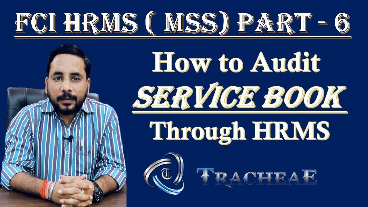 How to Audit Service book for govt Employee in FCI HRMS | How to audit ...