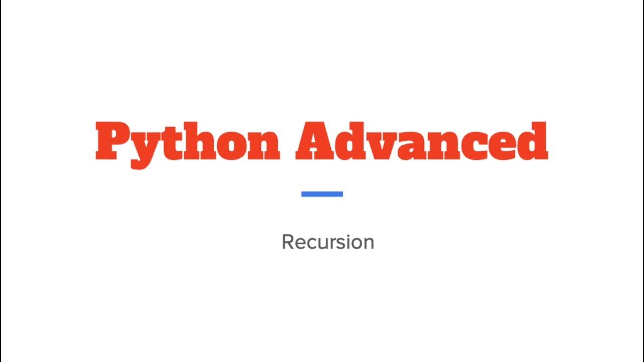 Python Advanced 4 - Recursion - YouTube