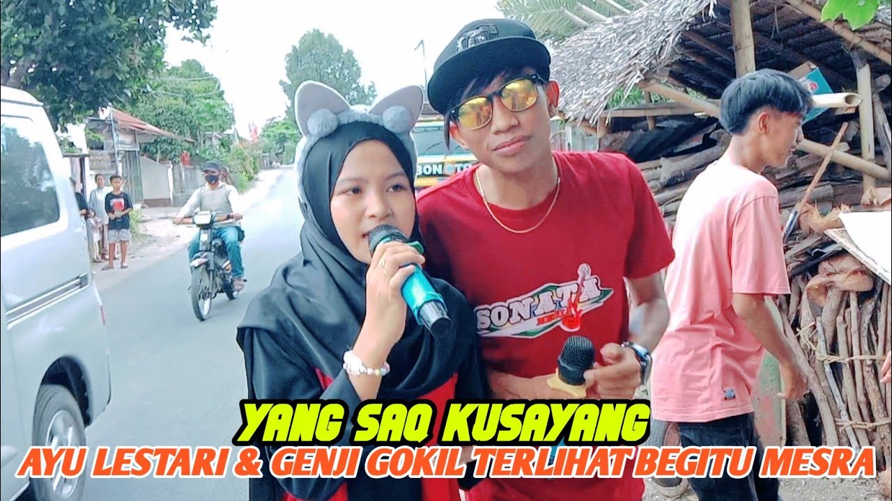 AYU LESTARI & GENJI GOKIL TERLIHAT BEGITU MESRA NYANYI LAGU SASAK YANG SAQ KUSAYANG SONATA ...