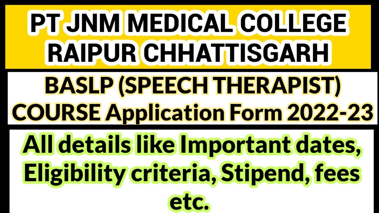 PT JNM MEDICAL COLLEGE BASLP COURSE ADMISSIONS 2022-23 ALL DETAILS LIKE ...