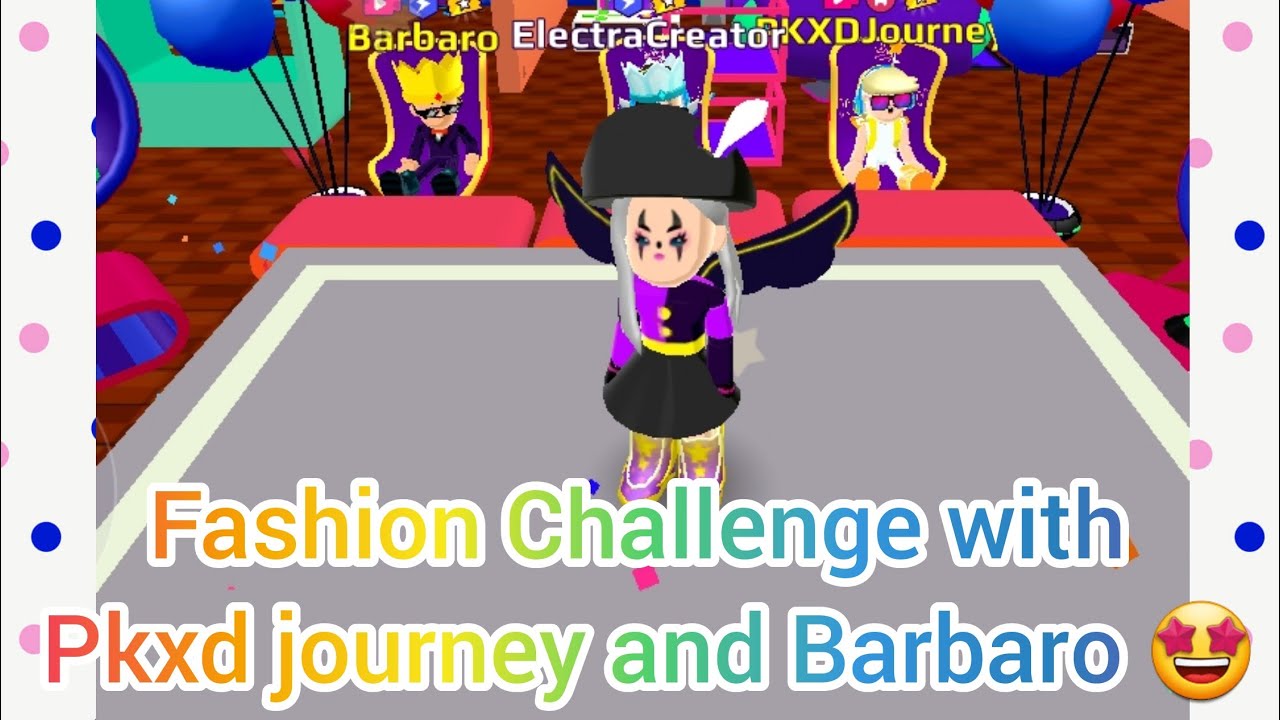 Fashion Challenge with Pkxd journey , Barbaro , and friends....🤩🤩🤩🤩 # ...