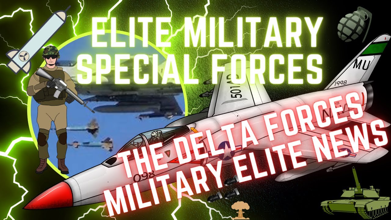 Elite Military Inside the World of Military Special Forces Delta ...