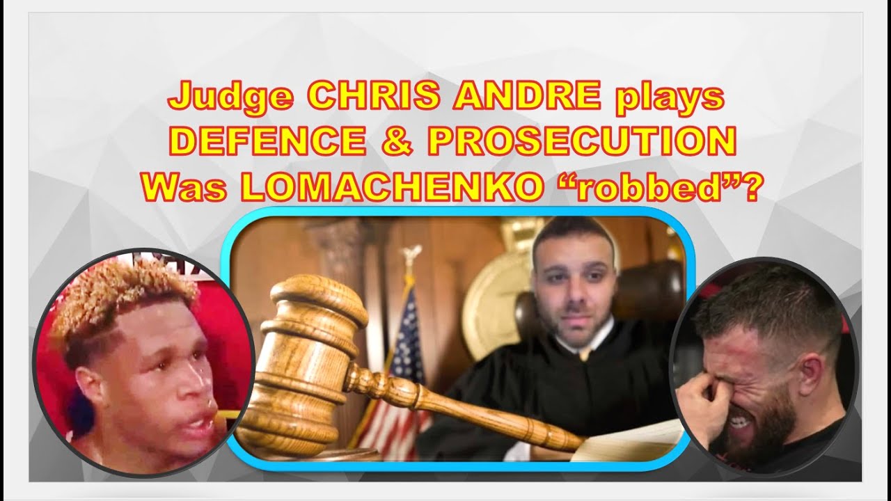 🥊 HANEY-LOMACHENKO A "ROBBERY"? 🤔 JUDGE CHRIS ANDRE PLAYS DEFENCE ...