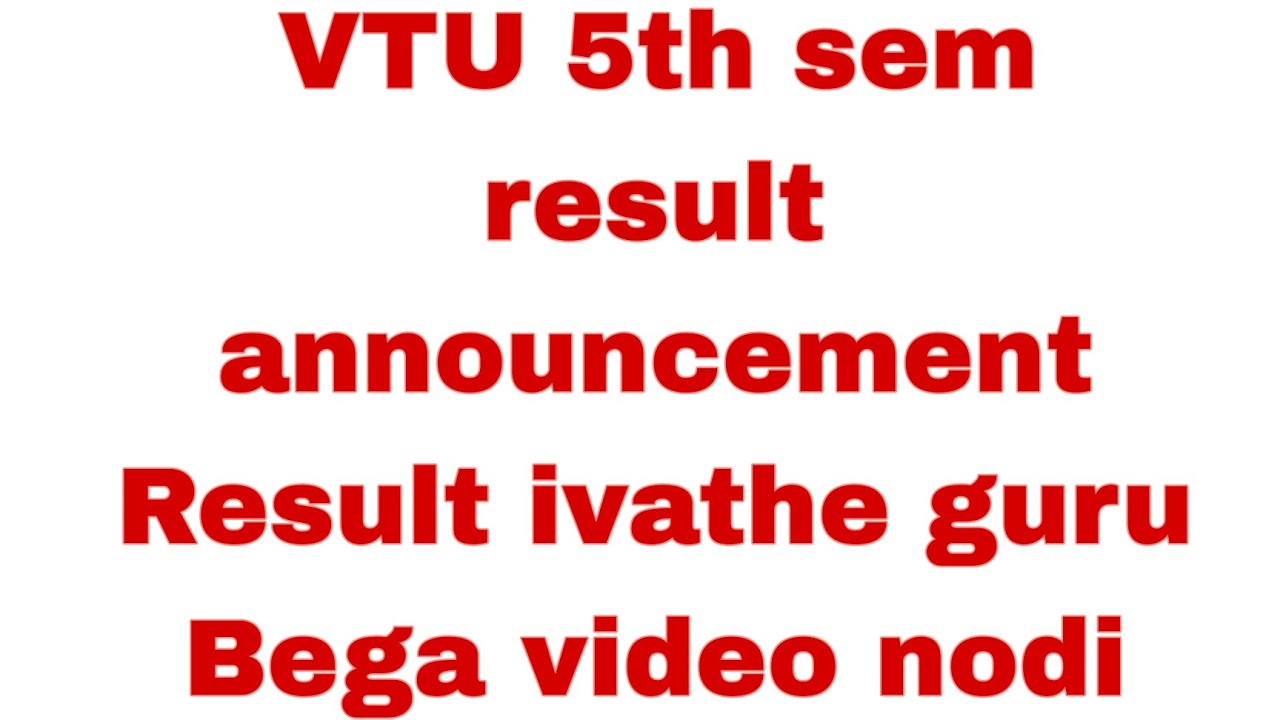 vtu 5th sem result announced||vtu 5th sem result announcement||#vtu5thsem #vturesult #5thsem # ...