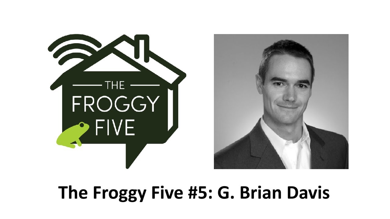 The Froggy Five #5: G. Brian Davis - YouTube