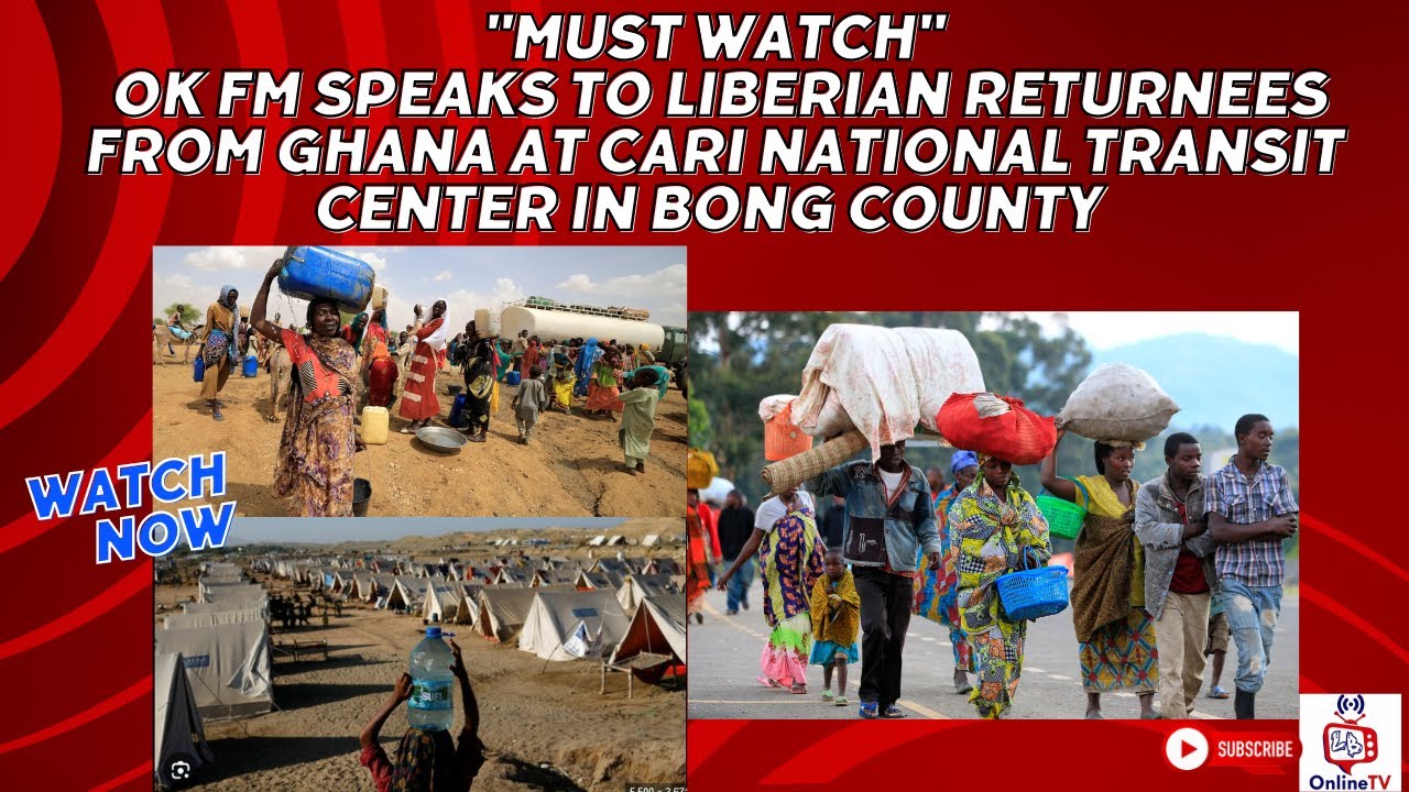 Ok FM Speaks to Liberian Returnees from Ghana at CARI National Transit ...