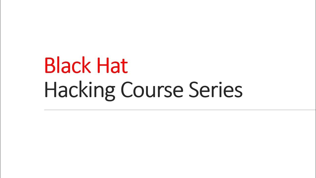 Black Hat Hacking Course | Blackhat 2023 Free Course First Time On ...