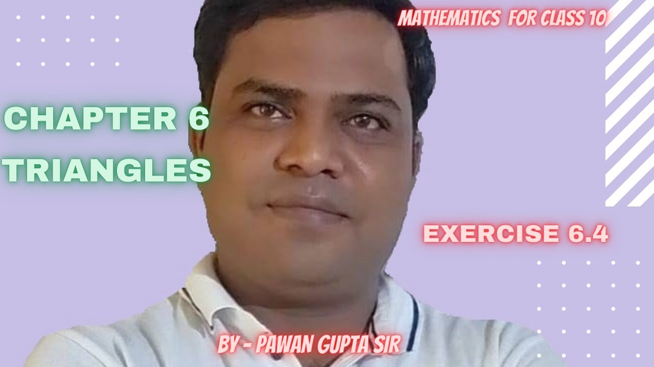 MATHEMATICS FOR CLASS 10 EXERCISE 6 4 SOLUTION YouTube mathematics-for-class-10-exercise-6-4-solution-youtube