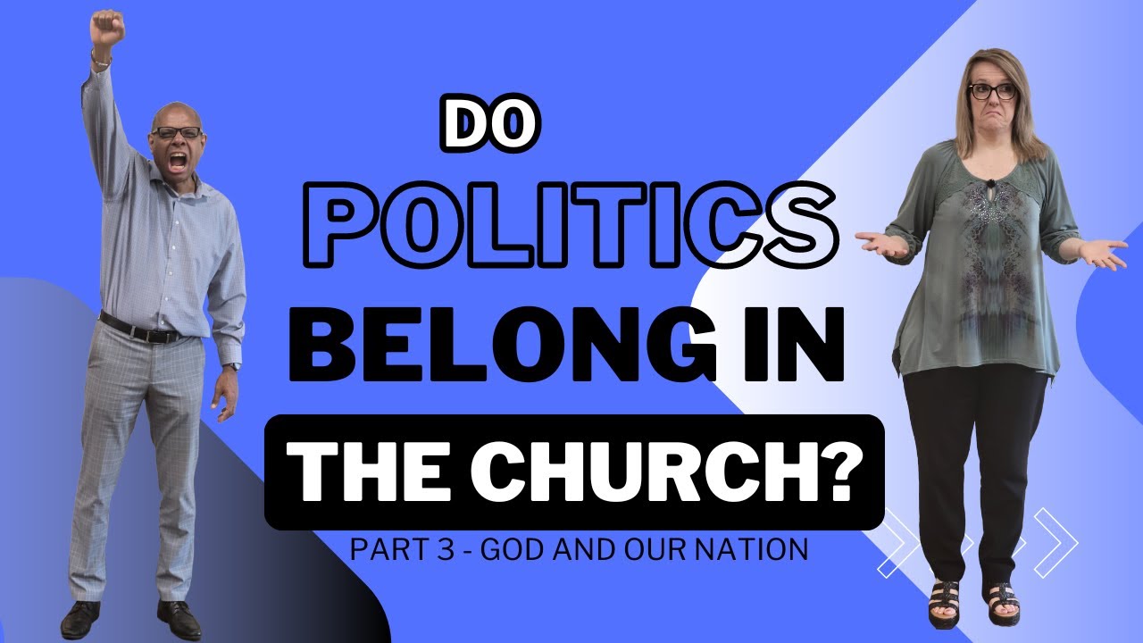Do Politics Belong in the Church? - Part 3 - "God and our Nation" - YouTube